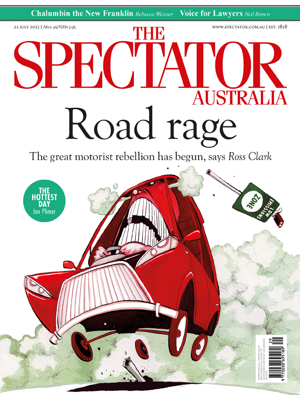 22 July 2023 AU | The Spectator Australia