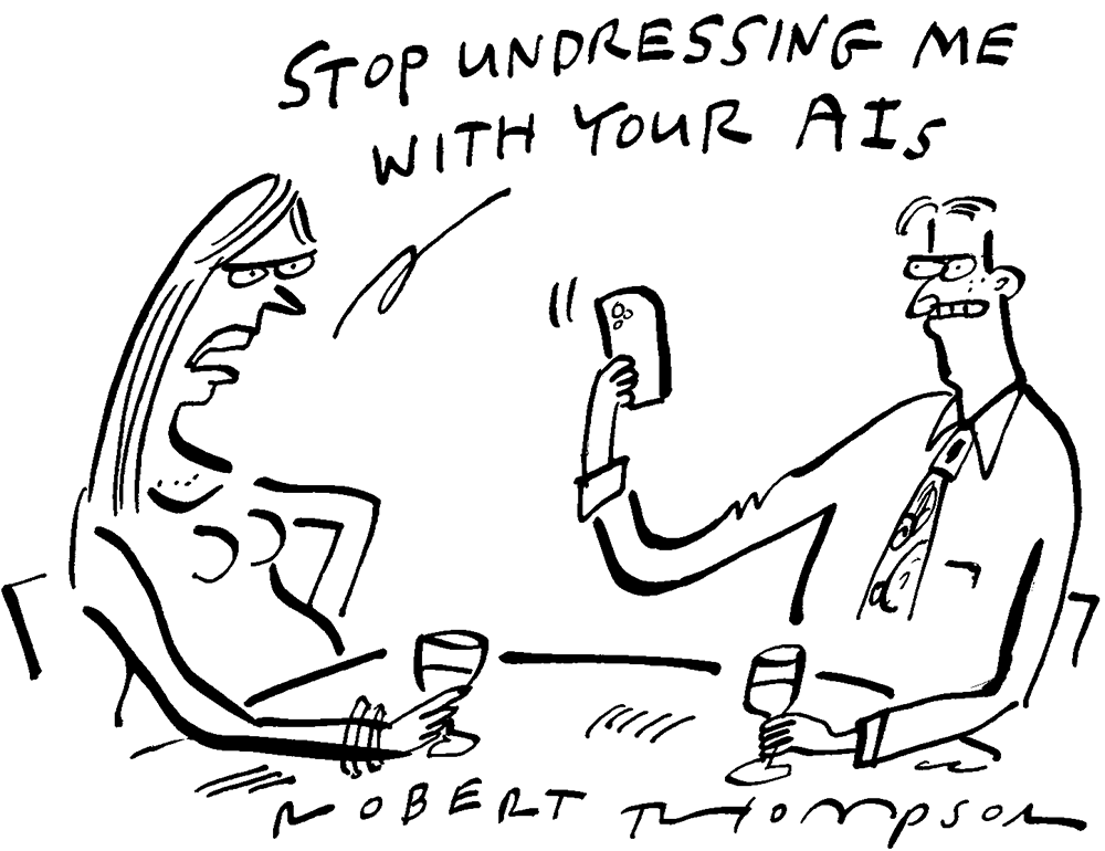 Stop undressing me with your AIs | The Spectator Australia